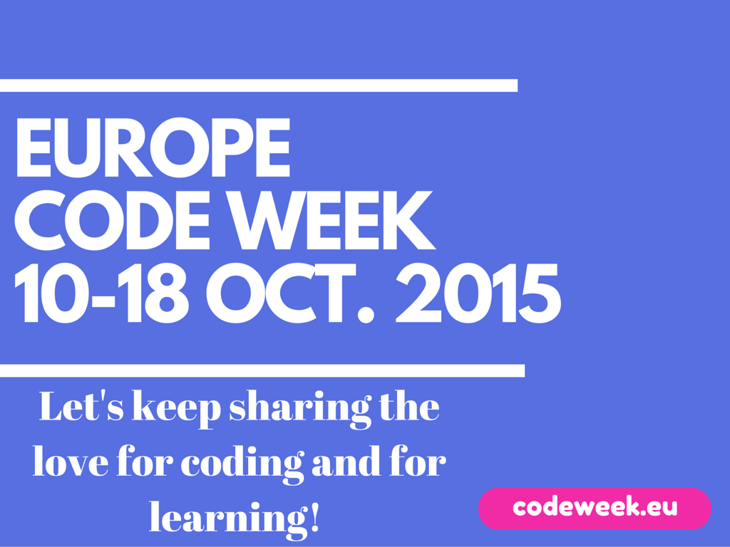 Save the date: EU Code Week 10-18 October 2015 – Bringing ideas to life ...